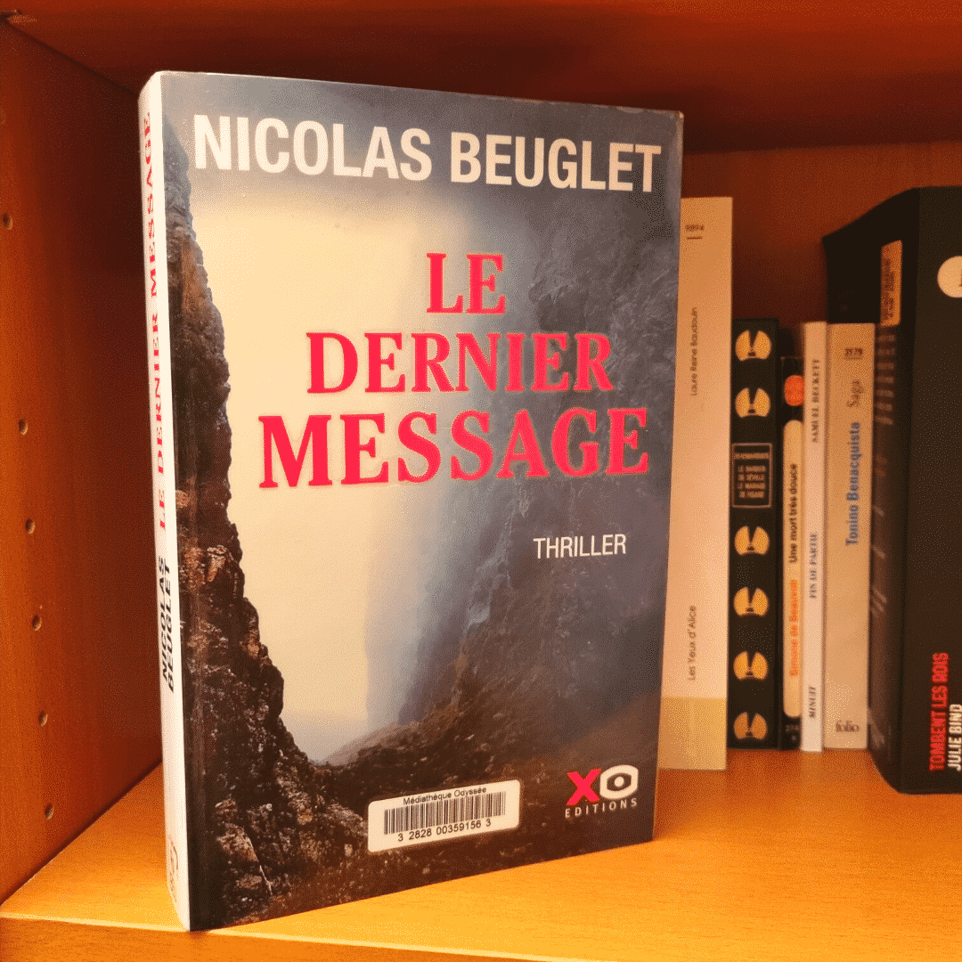 Le dernier Message _ Nicolas Beuglet