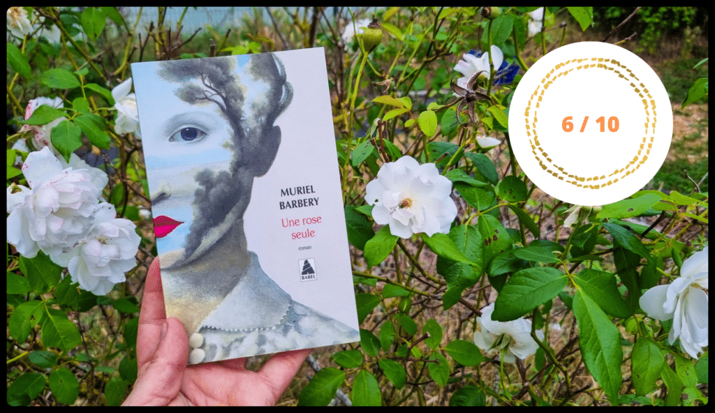 Une rose seule _ Muriel Barbery
